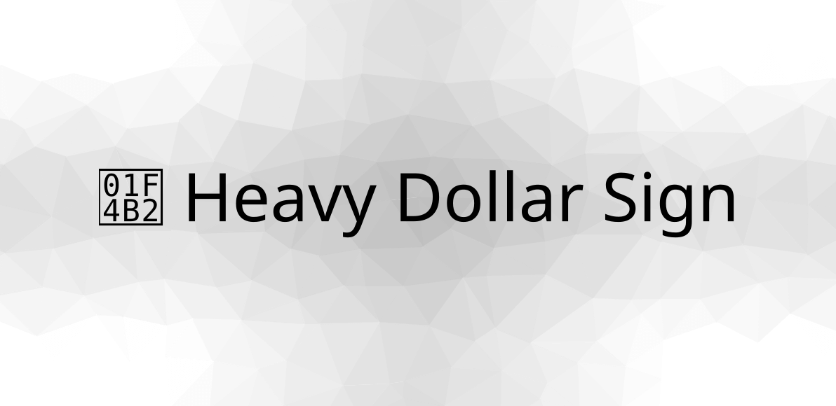 💲 Heavy Dollar Sign Emoji