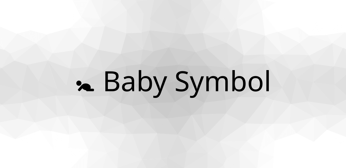 🚼 Baby Symbol Emoji
