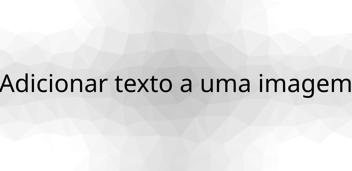 Adicionar texto a uma imagem