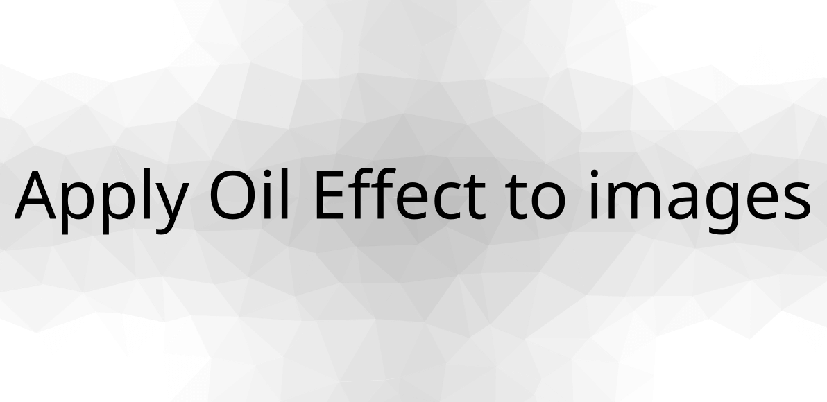 Apply Oil Effect to images