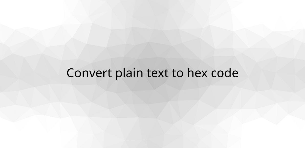 convert-plain-text-to-hex-code
