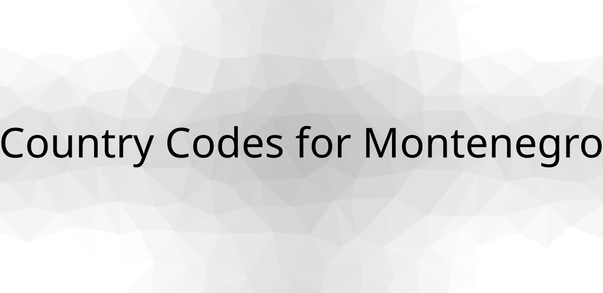 🇲🇪 Country Codes for Montenegro are ME, MNE, 499 & Calling Code is 382