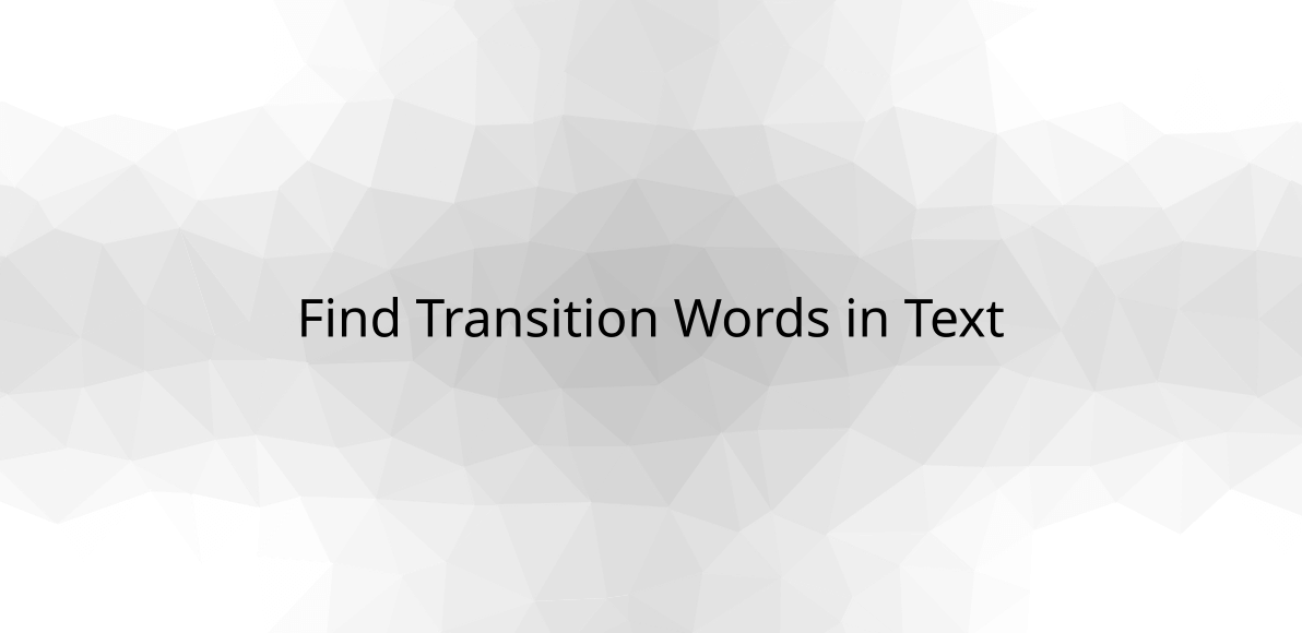 Find Transition Words in Text