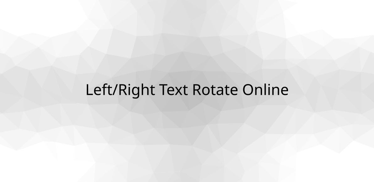 Left/Right Text Rotate Online