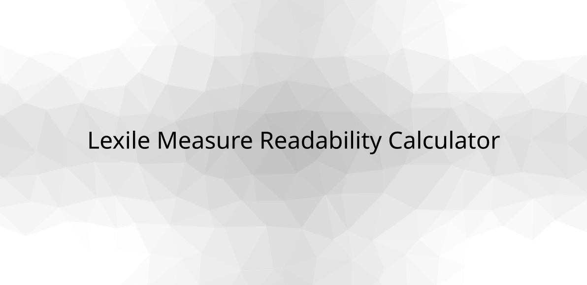 Lexile Measure Readability Calculator